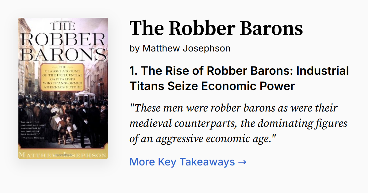 The Robber Barons | Summary, Quotes, FAQ, Audio