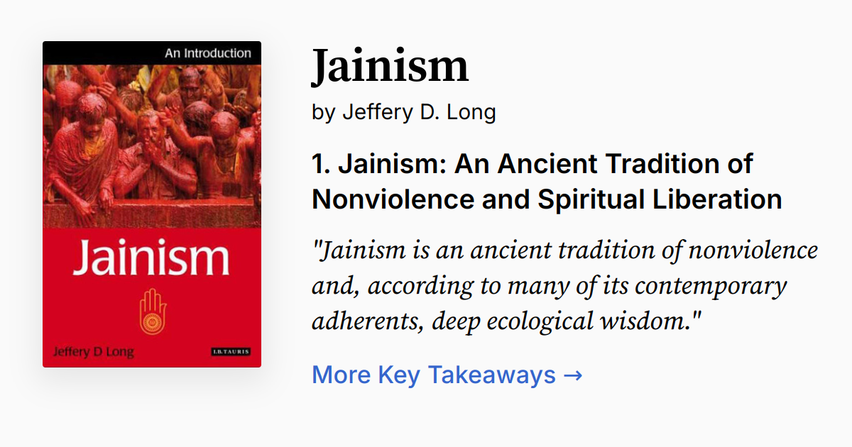 Jainism by Jeffery D. Long | Summary, Audio, Quotes