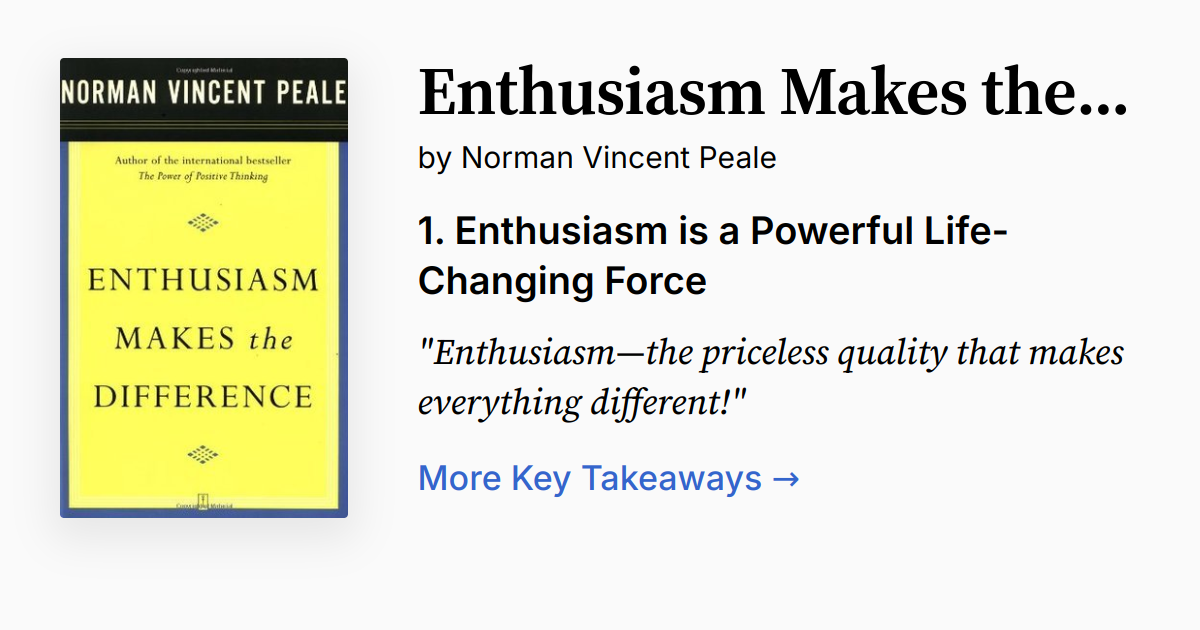 Enthusiasm Makes the Difference | Summary, Quotes, FAQ, Audio