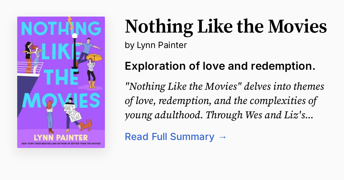 Nothing Like the Movies | Summary, Analysis, FAQ