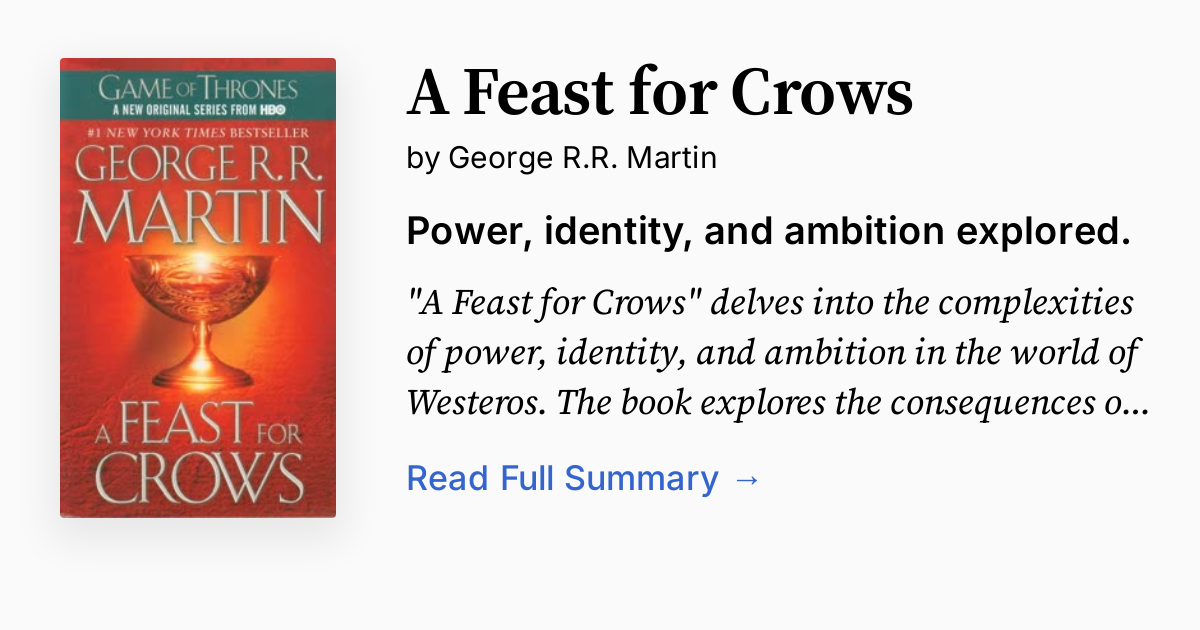 A Feast for Crows | Summary, Analysis, FAQ