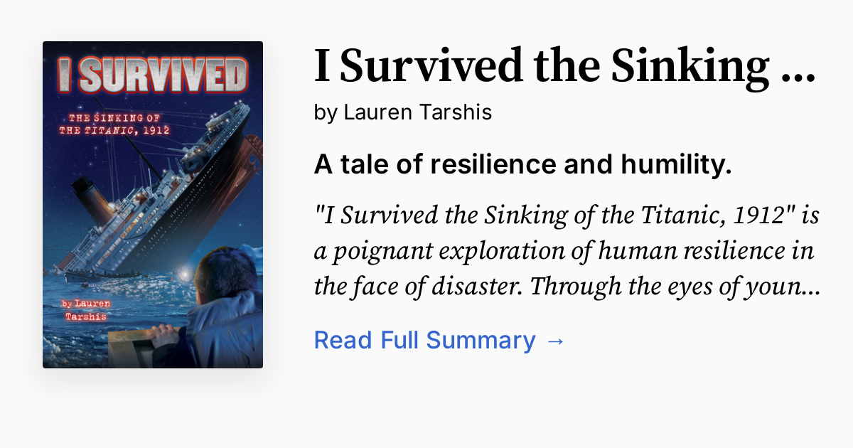 I Survived the Sinking of the Titanic, 1912 | Summary, Analysis