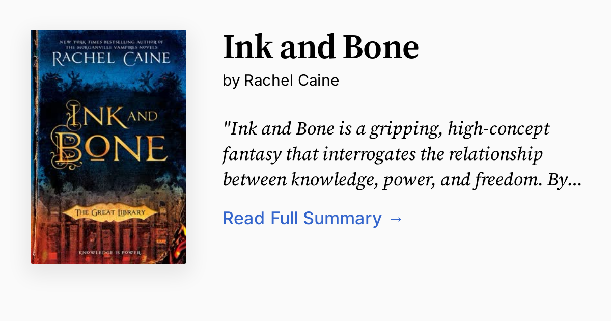 Ink and Bone by Rachel Caine | Summary, Audio, Analysis