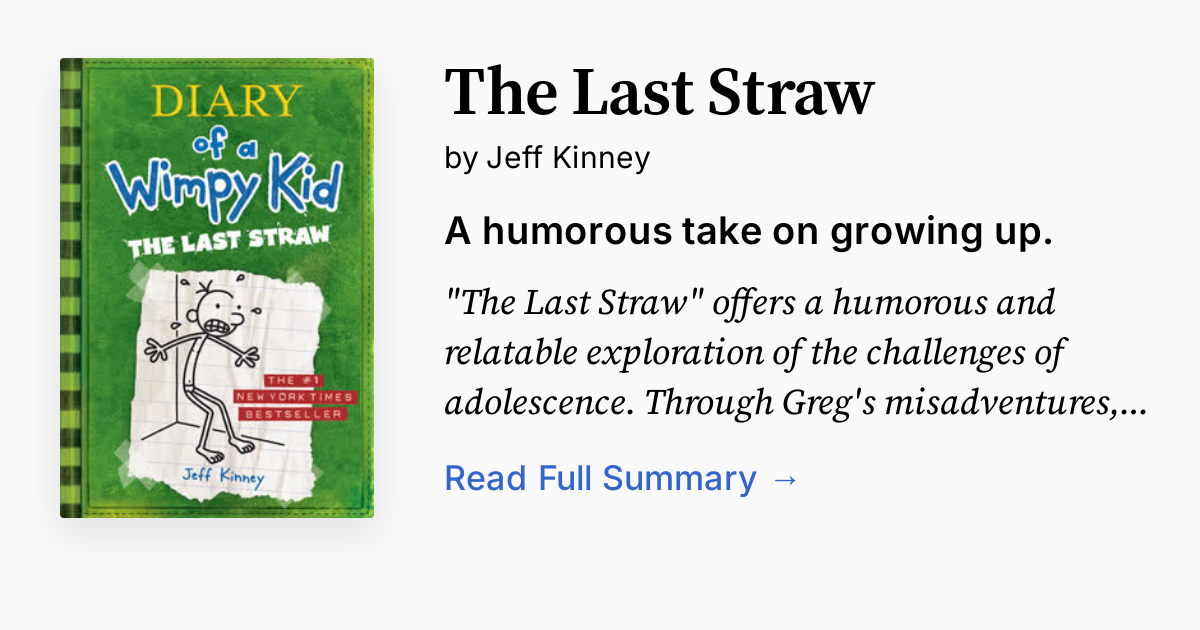 The Last Straw by Jeff Kinney | Summary, Analysis, FAQ
