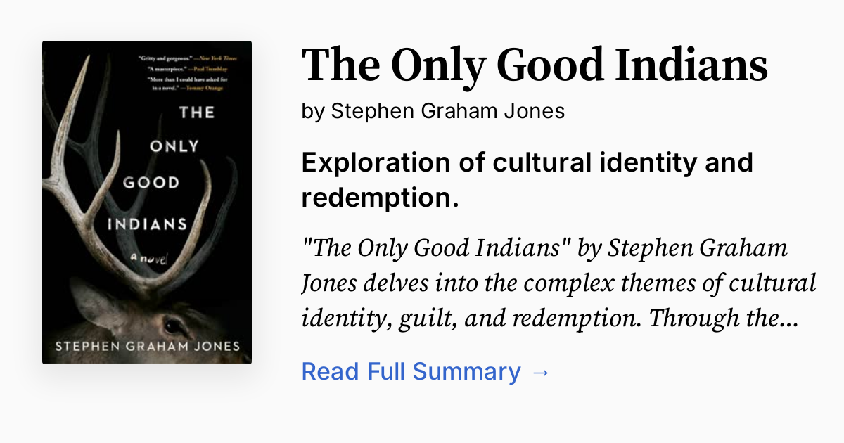 The Only Good Indians | Summary, Analysis, FAQ