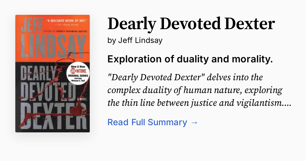 Dearly Devoted Dexter | Summary, Analysis, FAQ