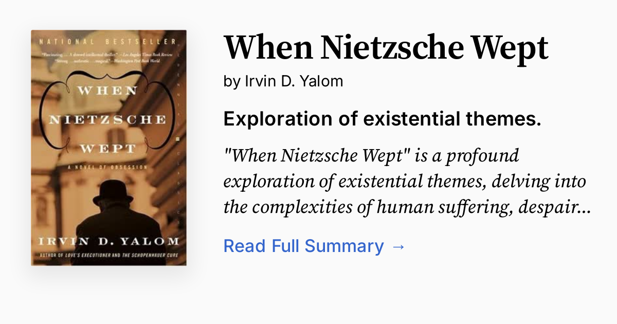 When Nietzsche Wept | Summary, Analysis, FAQ