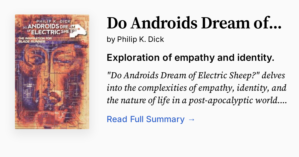 Do Androids Dream of Electric Sheep? 1 | Summary, Analysis, FAQ