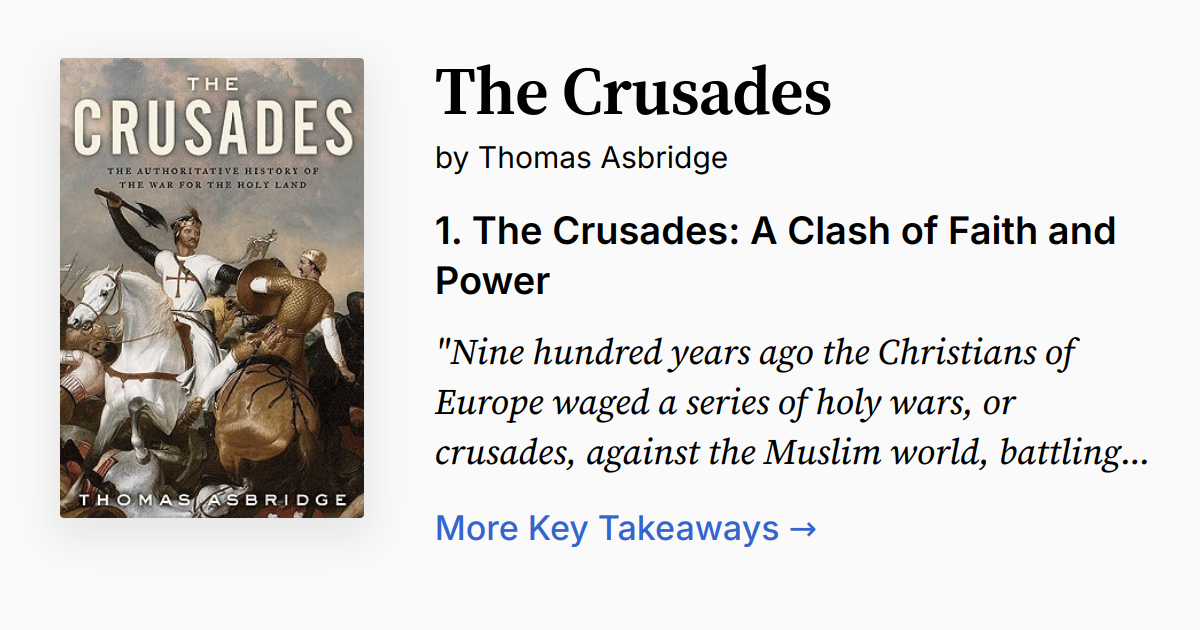 The Crusades by Thomas Asbridge | Summary, Quotes, FAQ, Audio