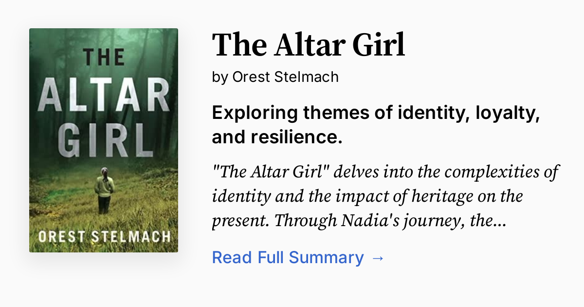 The Altar Girl by Orest Stelmach | Summary, Analysis, FAQ