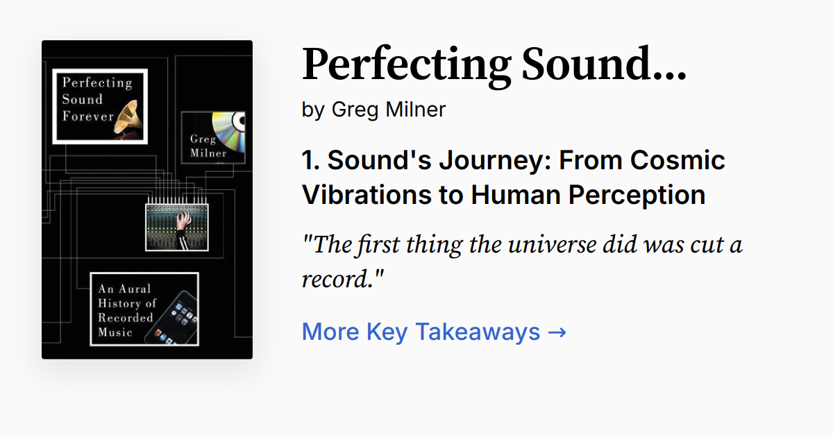 Perfecting Sound Forever | Summary, Audio, Quotes