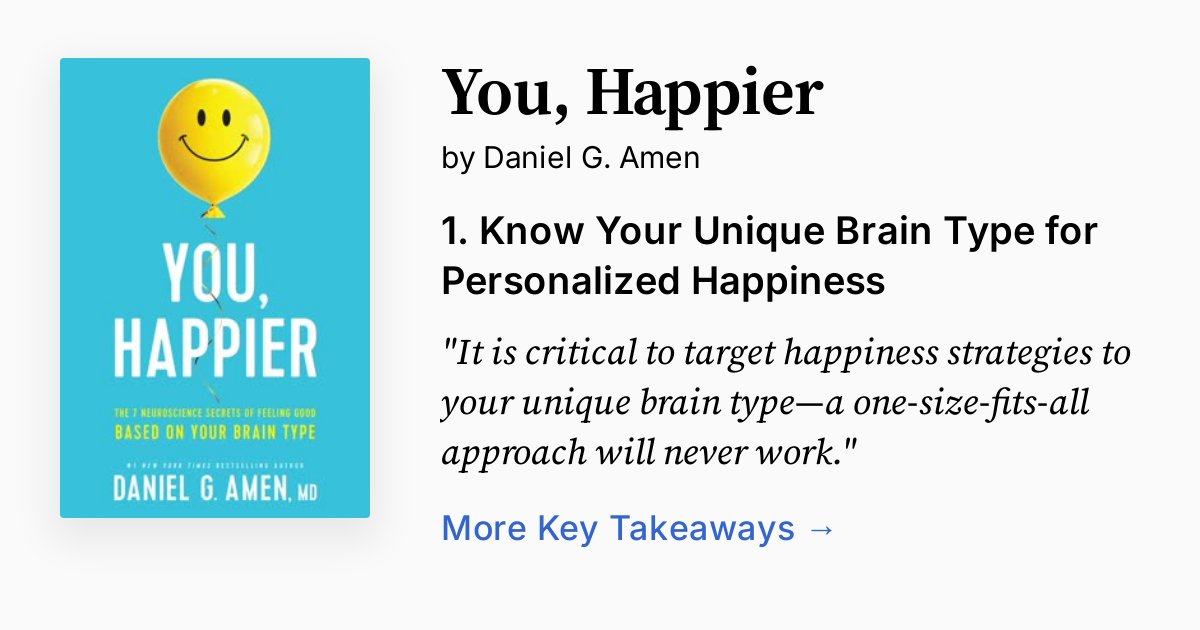 You, Happier by Daniel G. Amen | Summary, Audio, Quotes