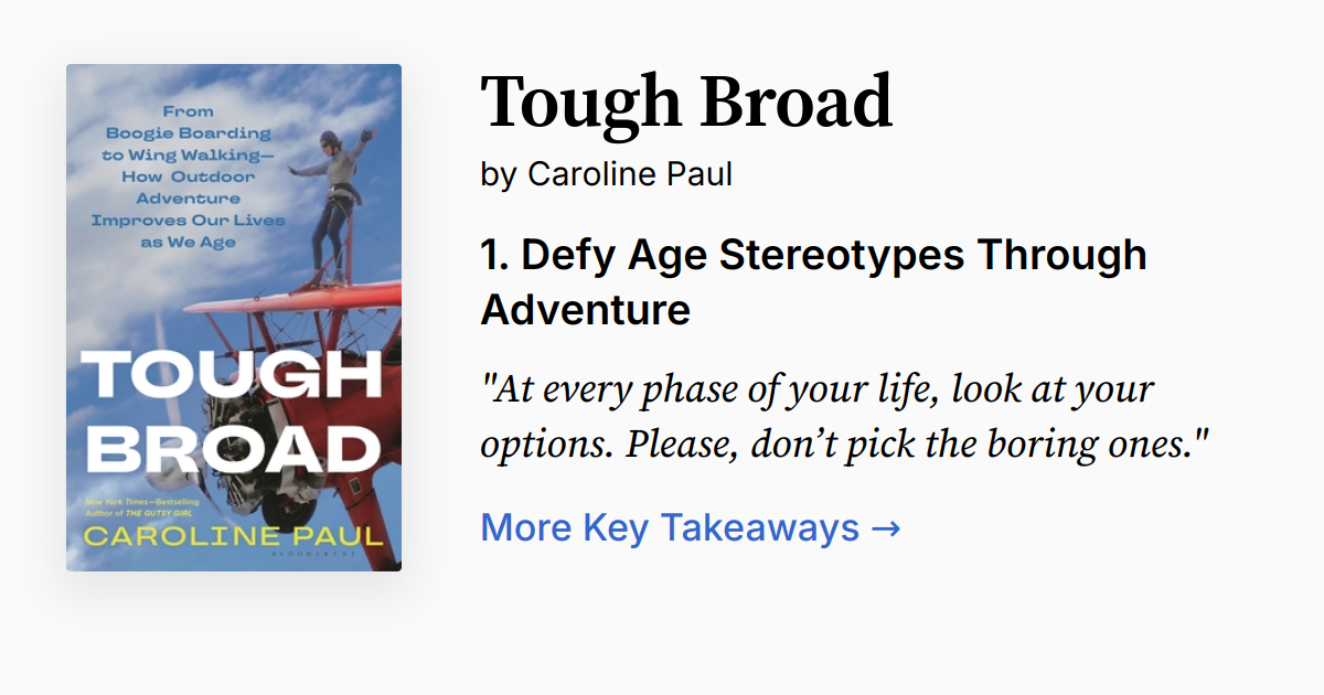 Tough Broad by Caroline Paul | Summary, Audio, Quotes