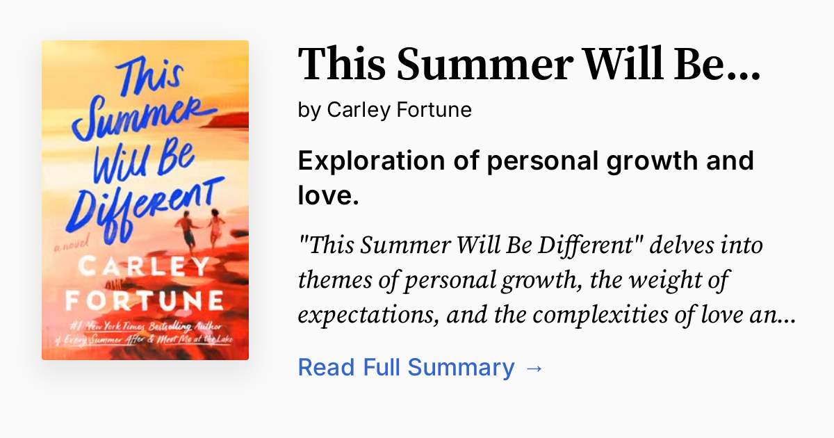 This Summer Will Be Different | Summary, Audio, Analysis, FAQ