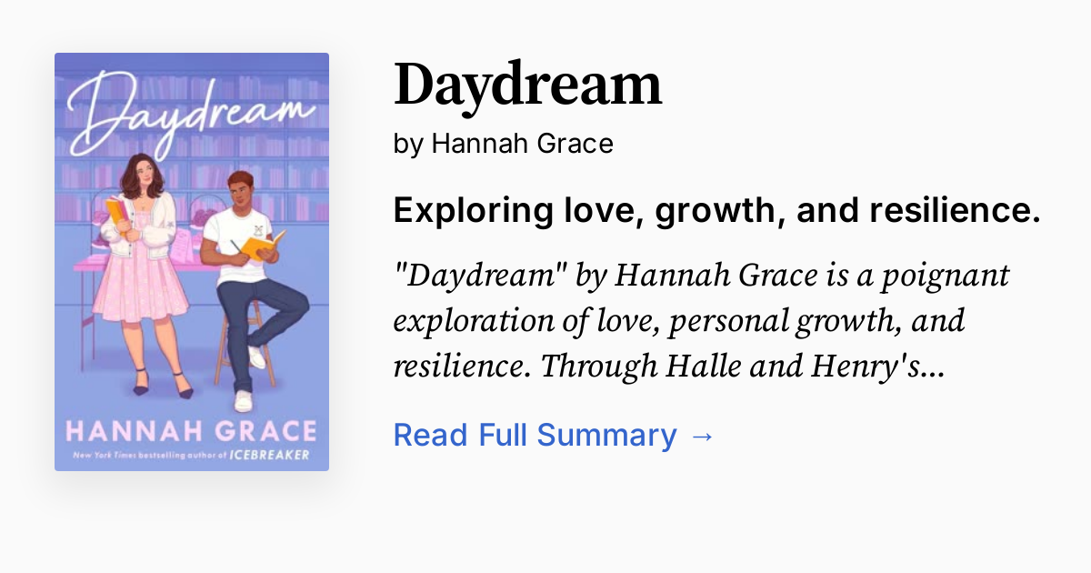 Daydream by Hannah Grace | Summary, Analysis, FAQ