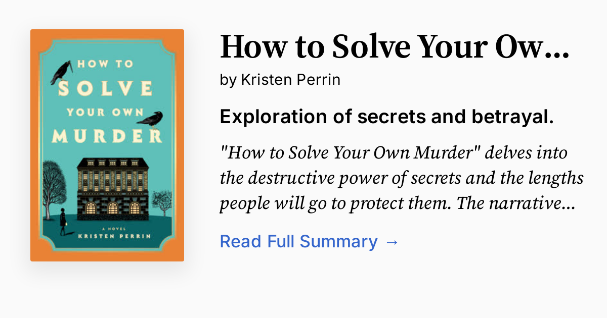 How to Solve Your Own Murder | Summary, Audio, Analysis, FAQ