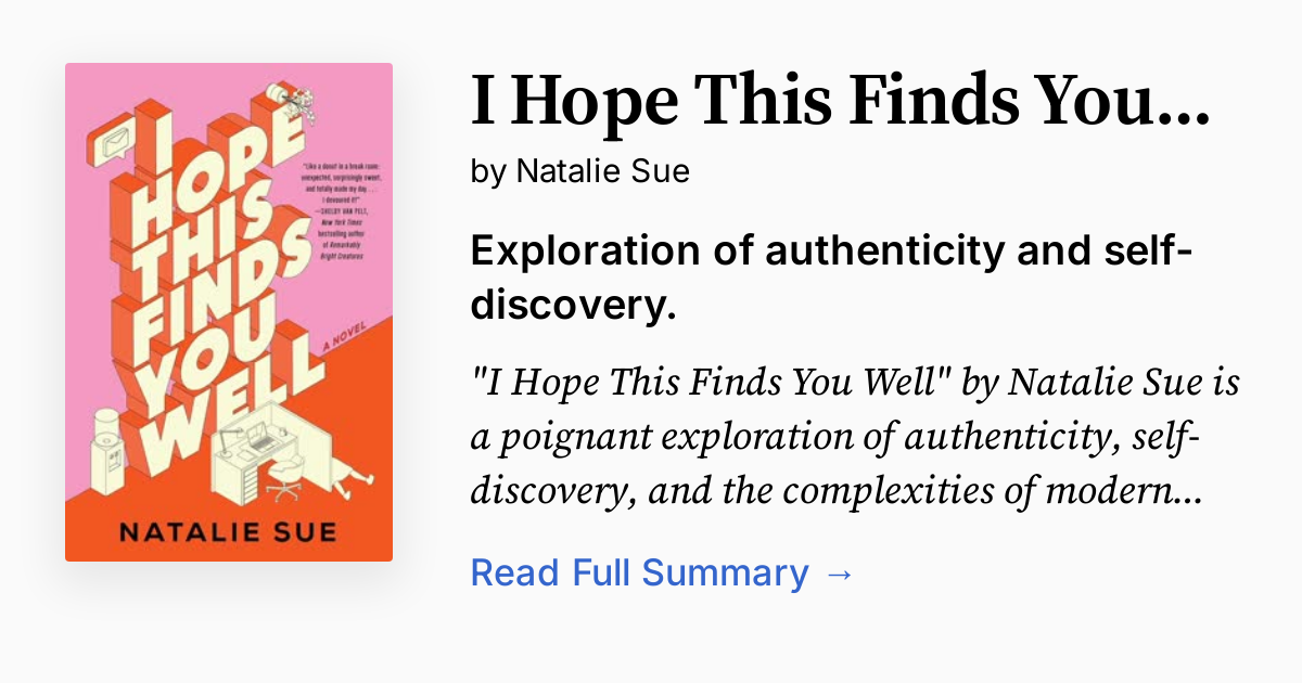 I Hope This Finds You Well | Summary, Audio, Analysis, FAQ