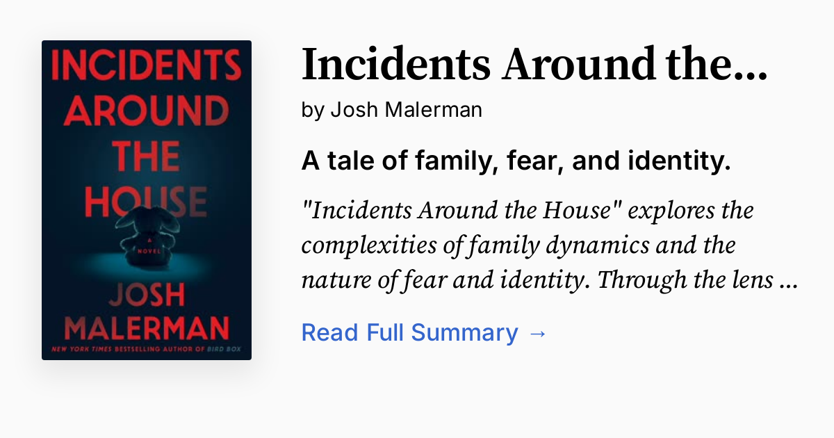 Incidents Around the House | Summary, Analysis, FAQ