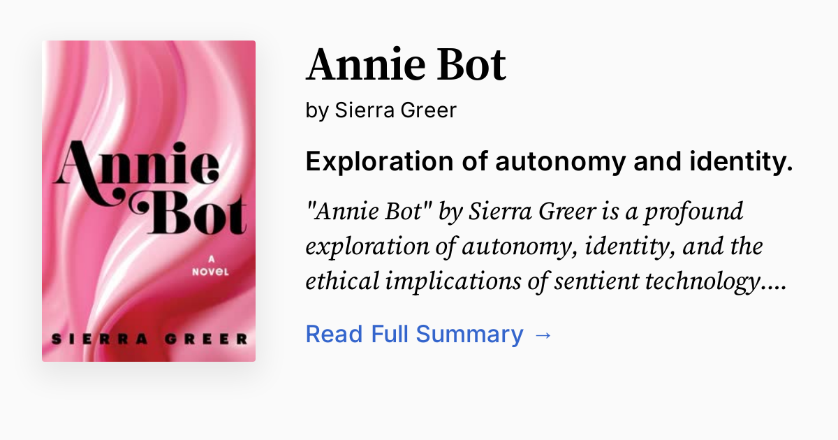 Annie Bot by Sierra Greer | Summary, Analysis, FAQ