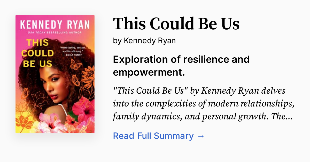 This Could Be Us | Summary, Audio, Analysis, FAQ