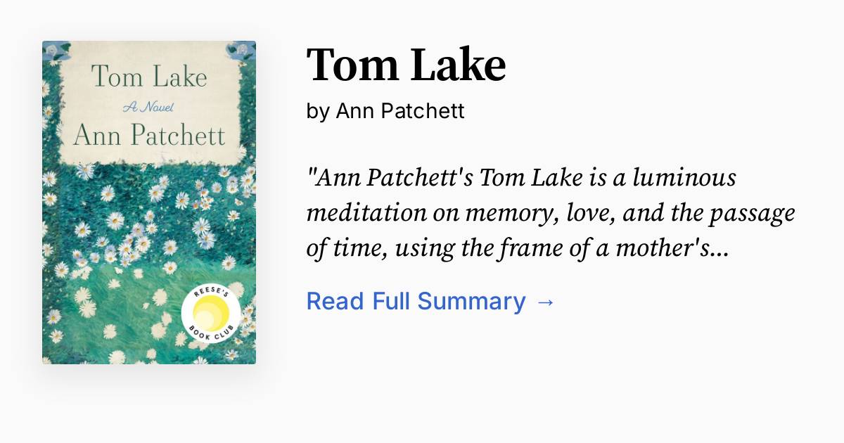 Tom Lake by Ann Patchett | Summary, Audio, Analysis
