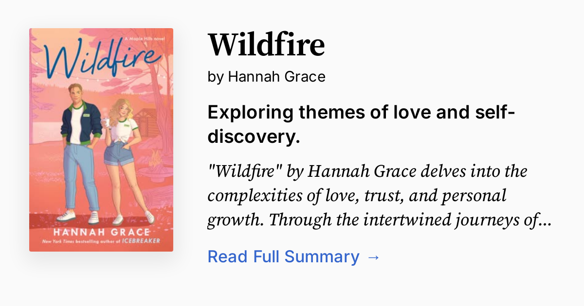 Wildfire by Hannah Grace | Summary, Analysis, FAQ
