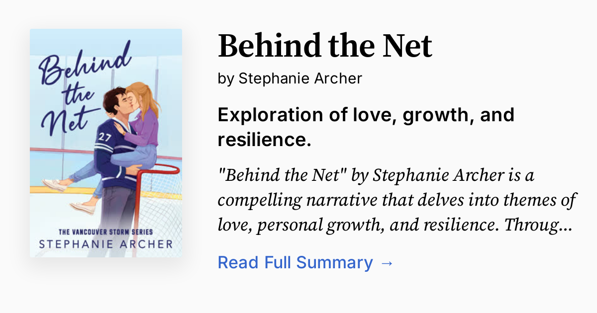 Behind the Net by Stephanie Archer | Summary, Audio, Analysis, FAQ