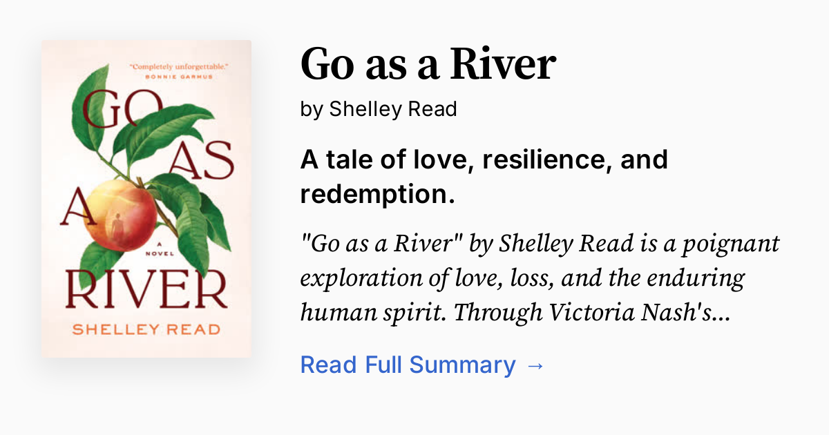 Go as a River by Shelley Read | Summary, Analysis, FAQ