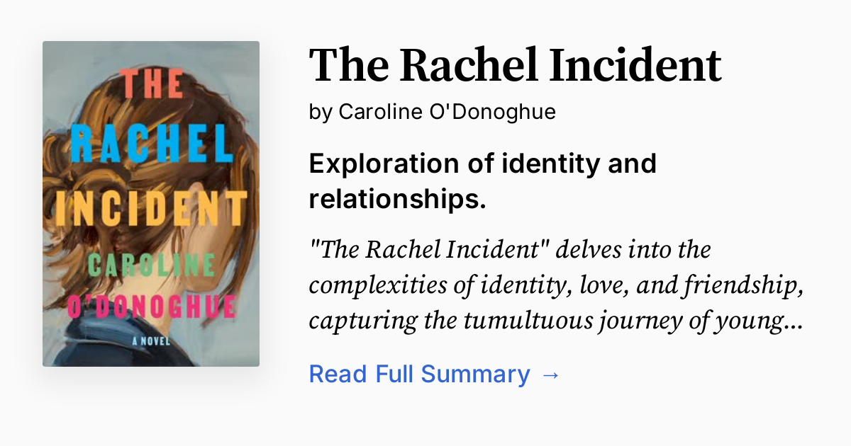 The Rachel Incident | Summary, Audio, Analysis, FAQ