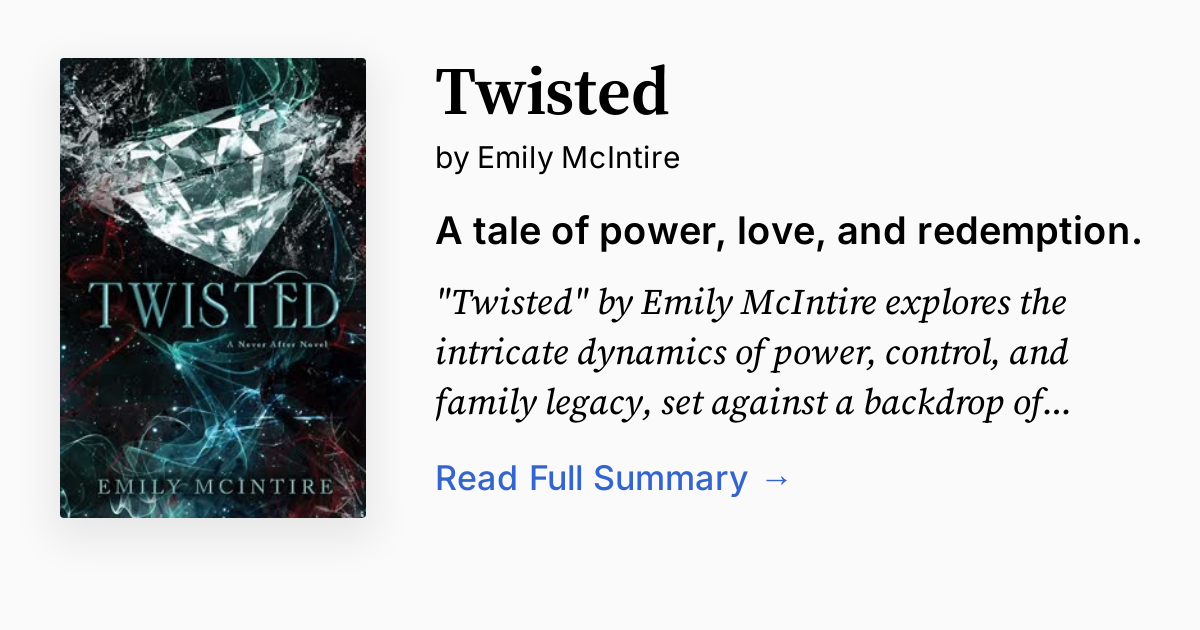 Twisted by Emily McIntire | Summary, Audio, Analysis, FAQ
