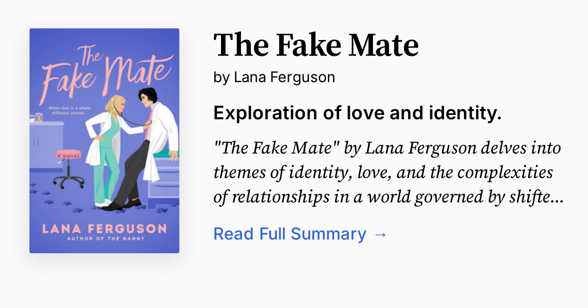 The Fake Mate by Lana Ferguson | Summary, Audio, Analysis, FAQ