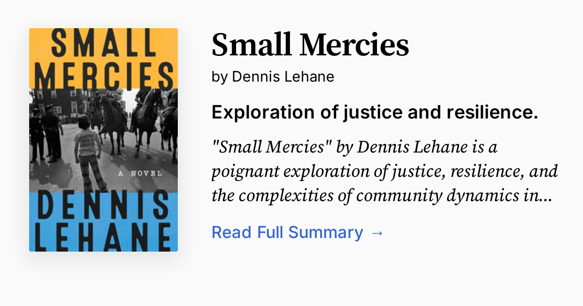 Small Mercies by Dennis Lehane | Summary, Analysis, FAQ