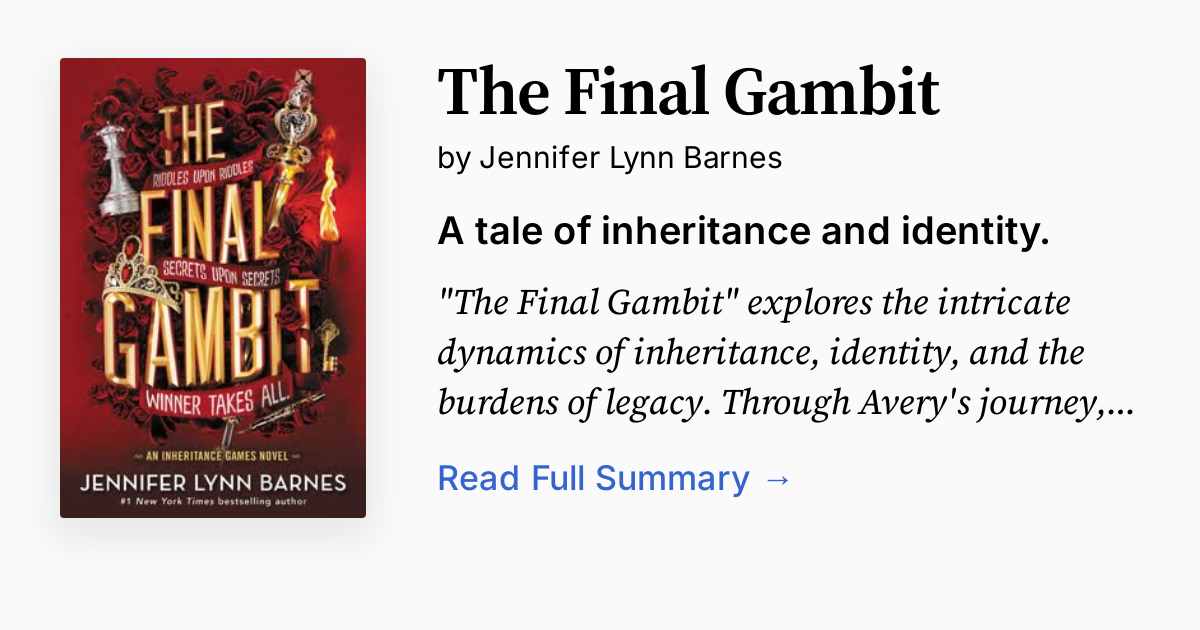 The Final Gambit | Summary, Analysis, FAQ