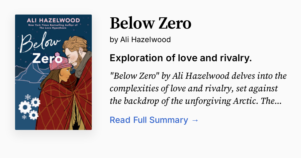 Below Zero by Ali Hazelwood | Summary, Audio, Analysis, FAQ