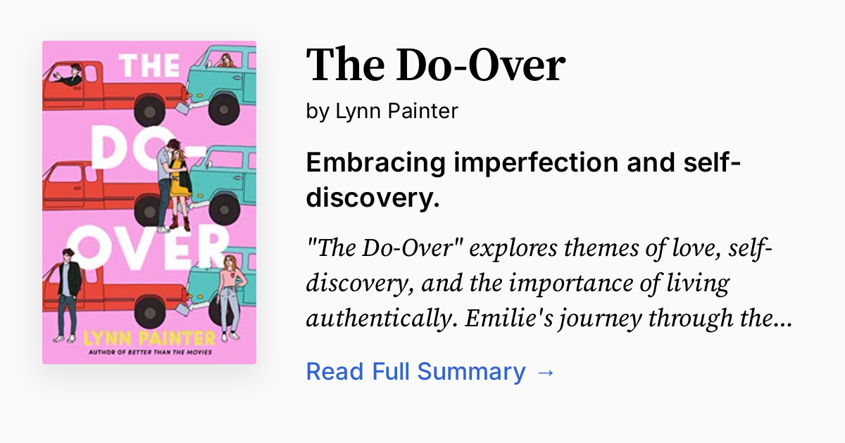 The Do-Over by Lynn Painter | Summary, Audio, Analysis, FAQ