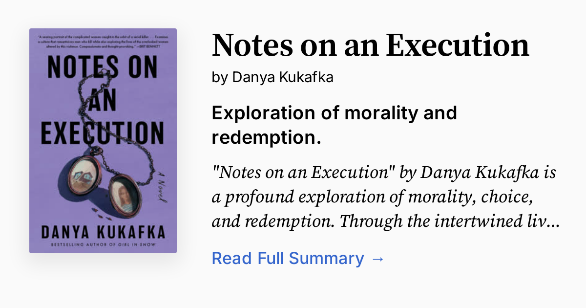 Notes on an Execution | Summary, Analysis, FAQ