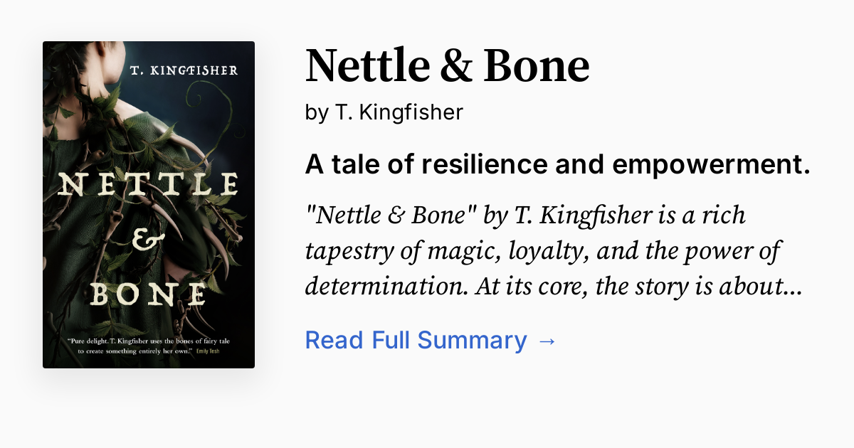 Nettle & Bone by T. Kingfisher | Summary, Analysis, FAQ