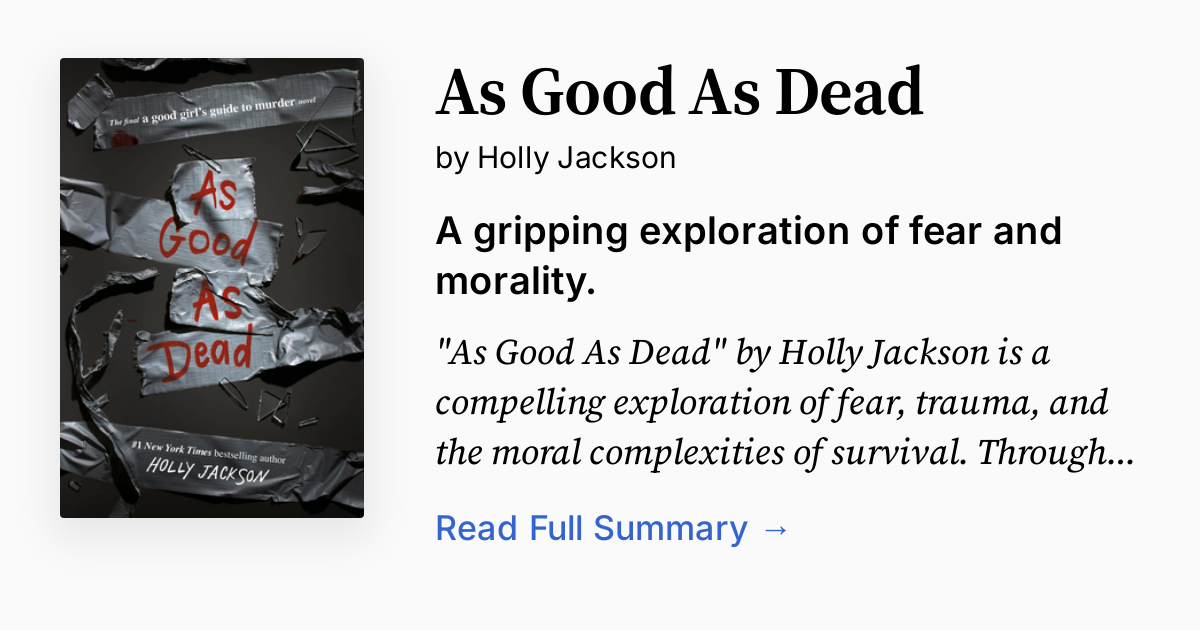 As Good As Dead | Summary, Audio, Analysis, FAQ