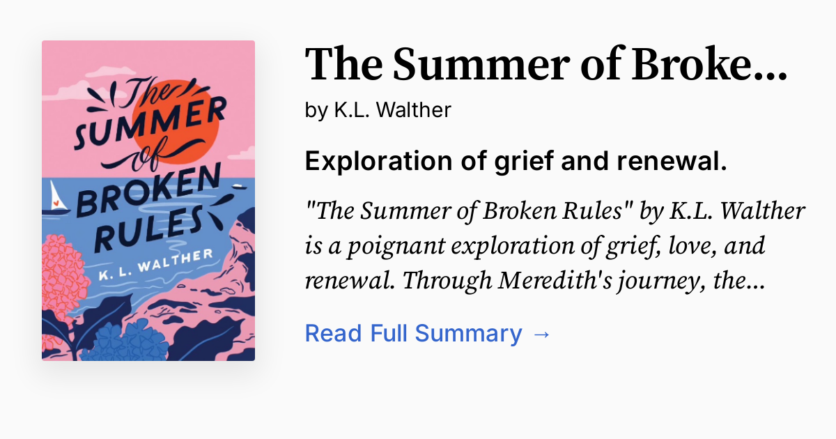 The Summer of Broken Rules | Summary, Analysis, FAQ