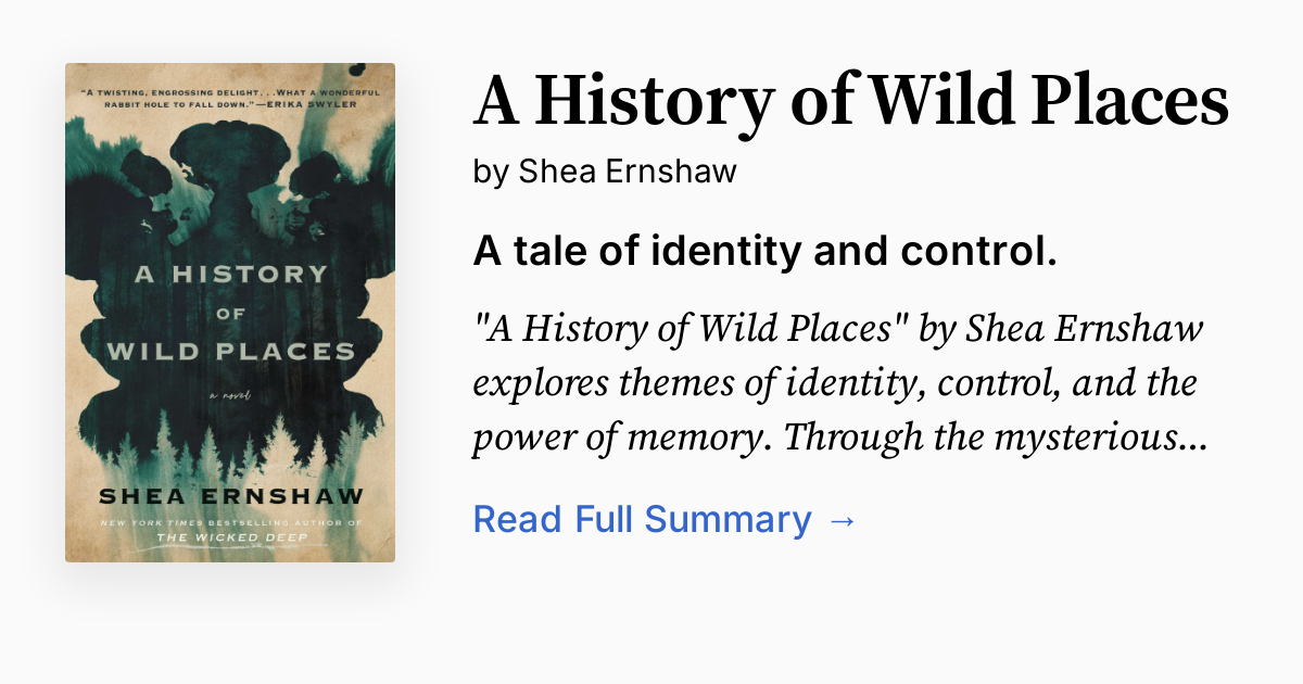 A History of Wild Places | Summary, Audio, Analysis, FAQ