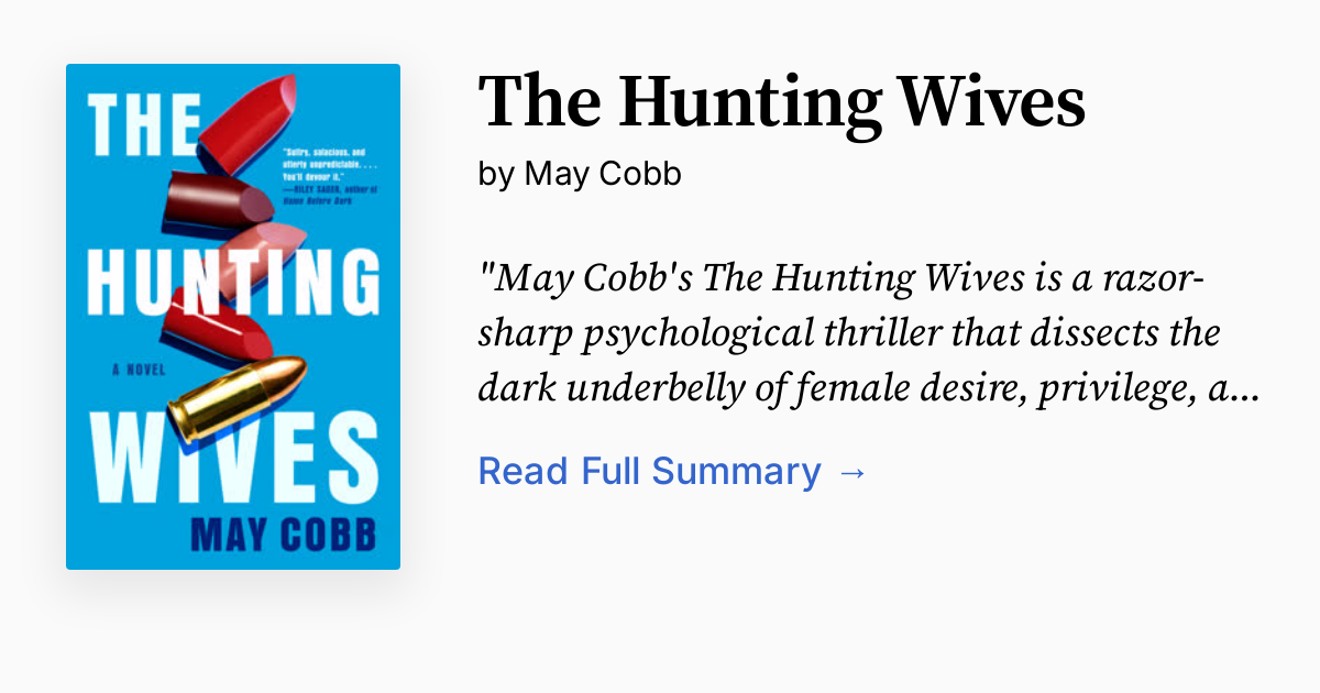 The Hunting Wives | Summary, Audio, Analysis