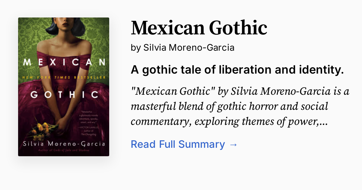 Mexican Gothic by Silvia Moreno-Garcia | Summary, Analysis, FAQ