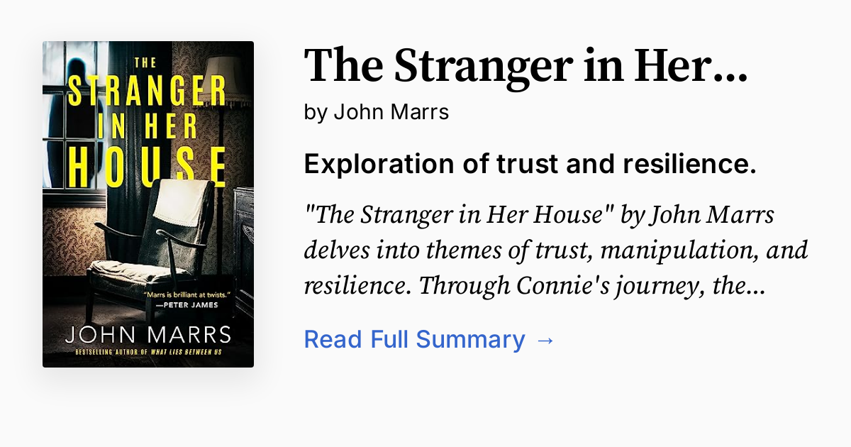 The Stranger in Her House | Summary, Audio, Analysis, FAQ