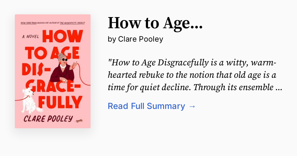 How to Age Disgracefully | Summary, Analysis, FAQ