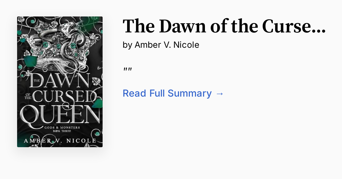The Dawn of the Cursed Queen | Summary, Analysis, FAQ