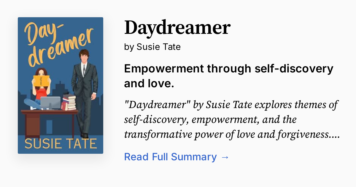 Daydreamer by Susie Tate | Summary, Analysis, FAQ
