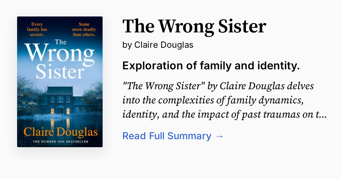 The Wrong Sister | Summary, Analysis, FAQ