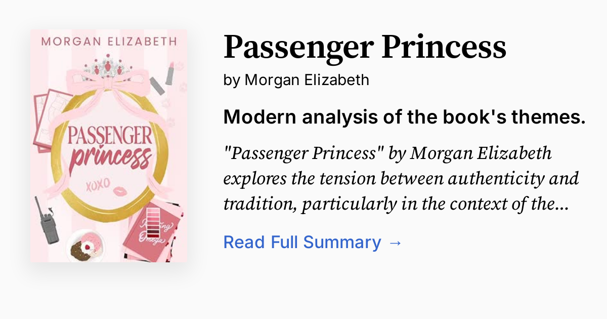 Passenger Princess | Summary, Audio, Analysis, FAQ