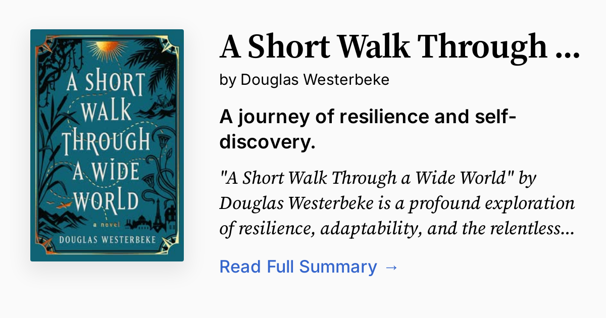 A Short Walk Through a Wide World | Summary, Audio, Analysis, FAQ