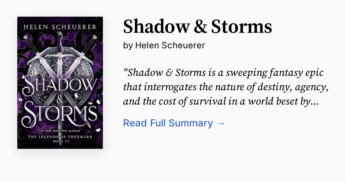 Shadow & Storms | Summary, Analysis, FAQ